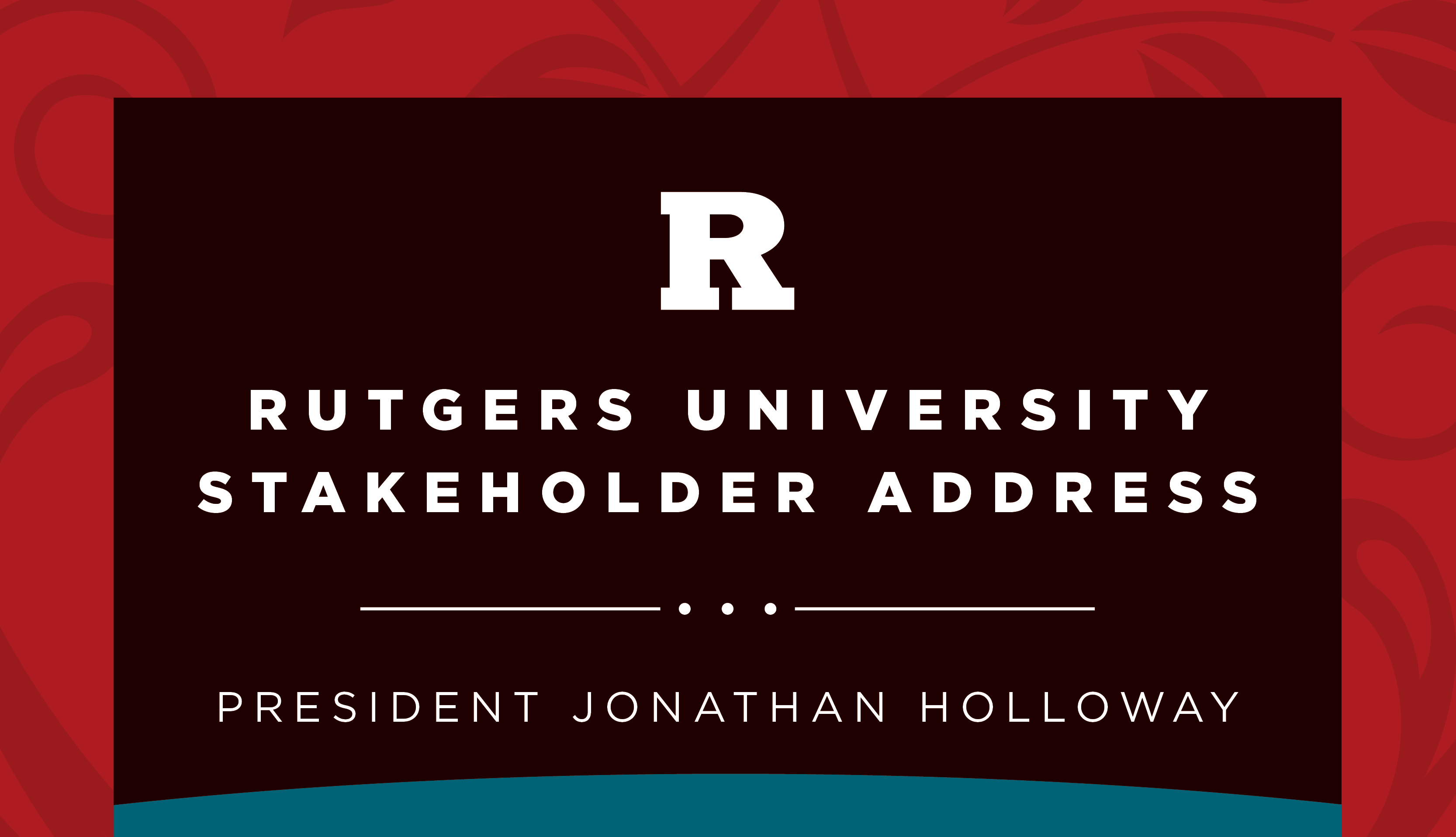 Rutgers University Stakeholder Address 2023